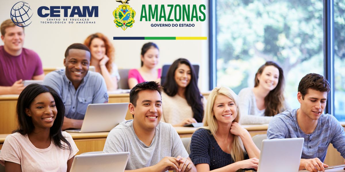 CETAM AM Manaus Cursos Gratuitos Inscrição 2024 - Cursos Onlines